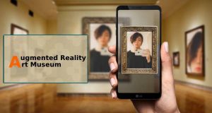 Augmented Reality Museums - Uses Cases, Benefits & Examples