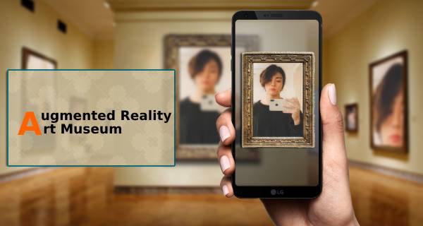 Augmented Reality Museums Uses Cases Benefits Examples
